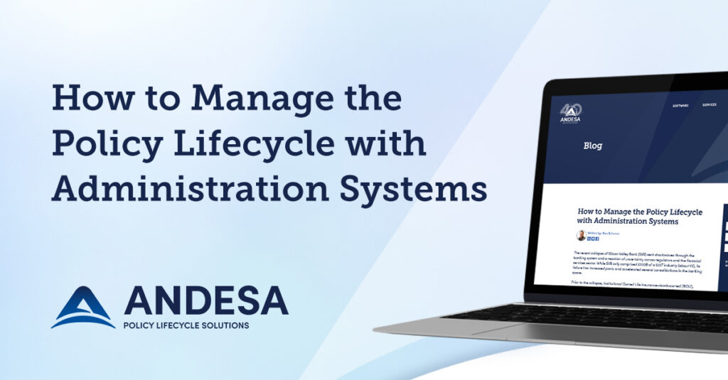 Managing Policy Lifecycles with Administration Systems | Andesa